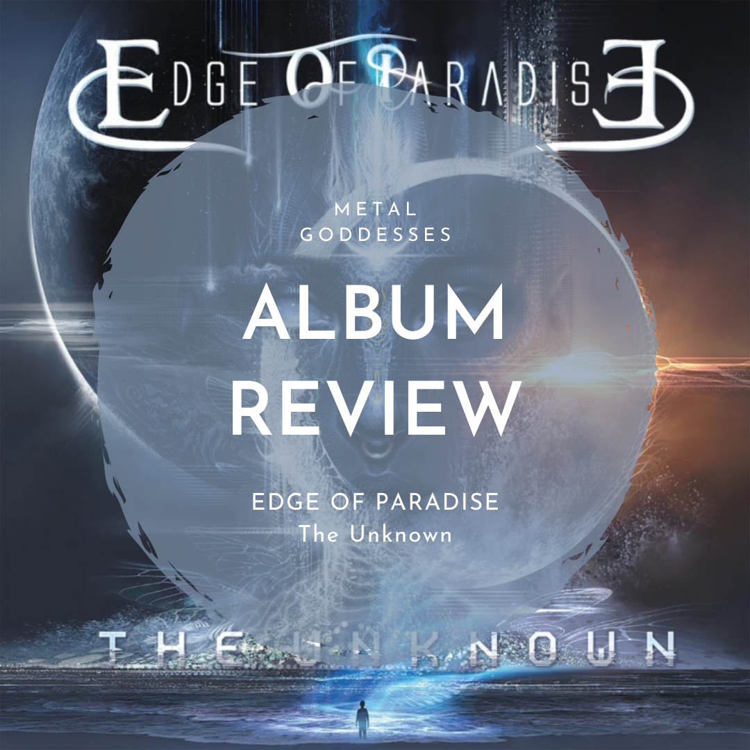 Album review: Edge Of Paradise – The Unknown – Metal Goddesses